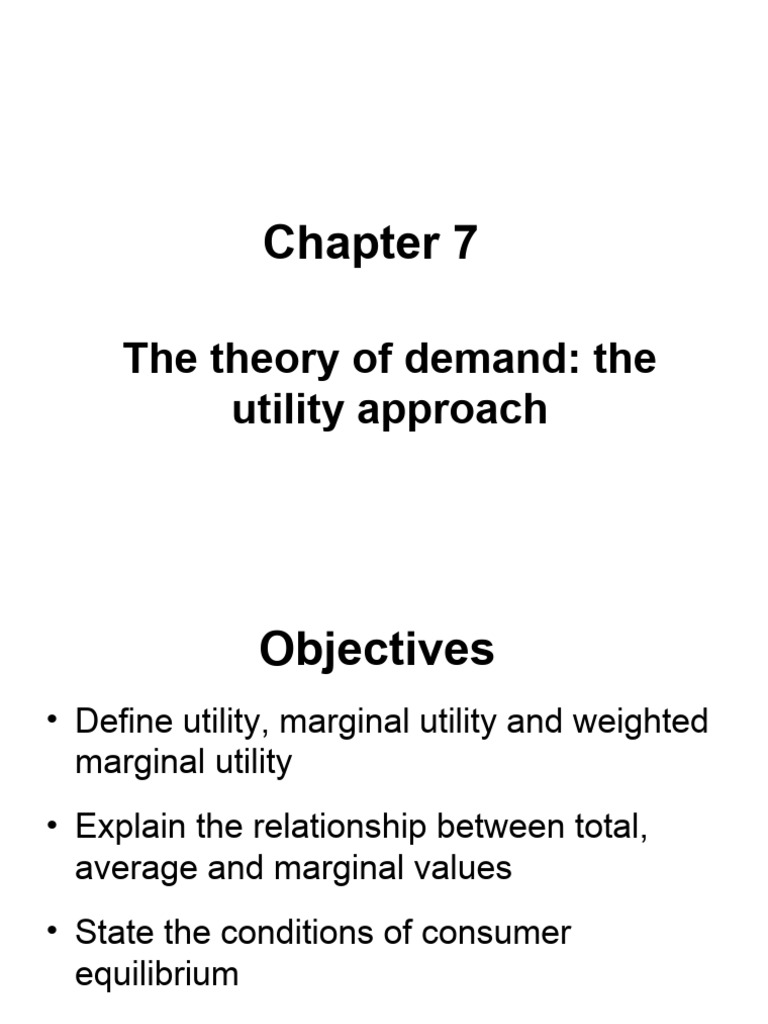 Demand Theory: Utility Approach Explained | PDF | Utility | Marginal ...