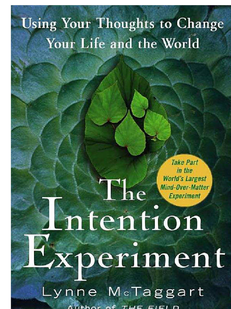 The Intention Experiment Using Your Thou | PDF | Thought | Law Of ...