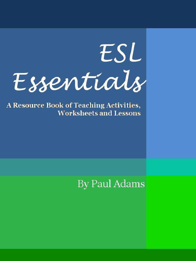 ESL Essentials Teacher's Resource Book | PDF | Grammatical Tense | Question