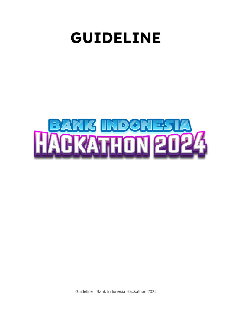 Guideline - Bank Indonesia Hackathon 2024 | PDF
