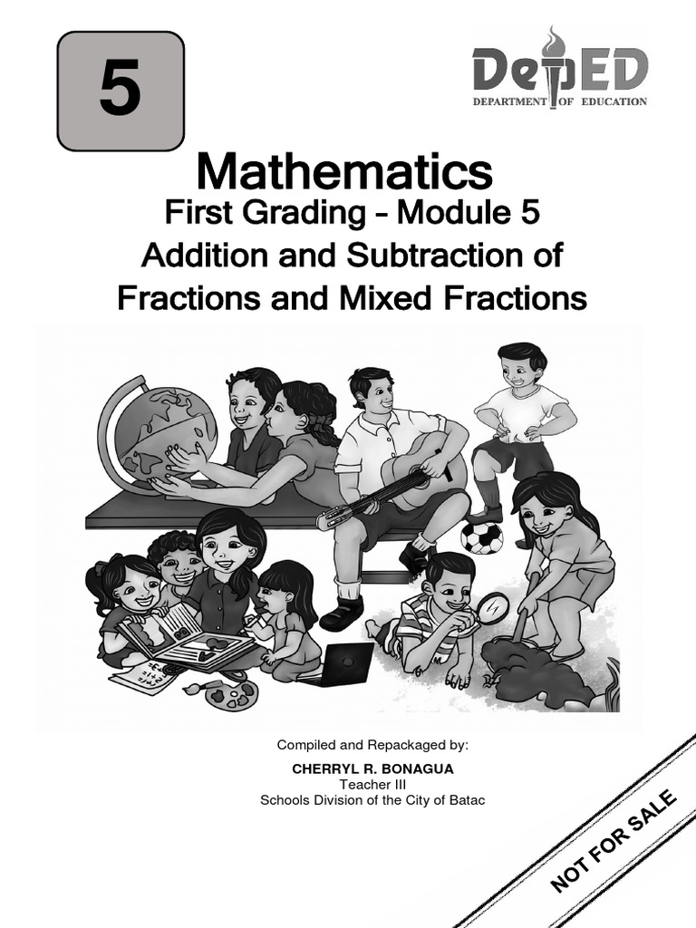 Math5 Q1Wk5 Mod5 Addition and Subtraction of Fractions and Mixed Numbers | PDF | Arithmetic ...