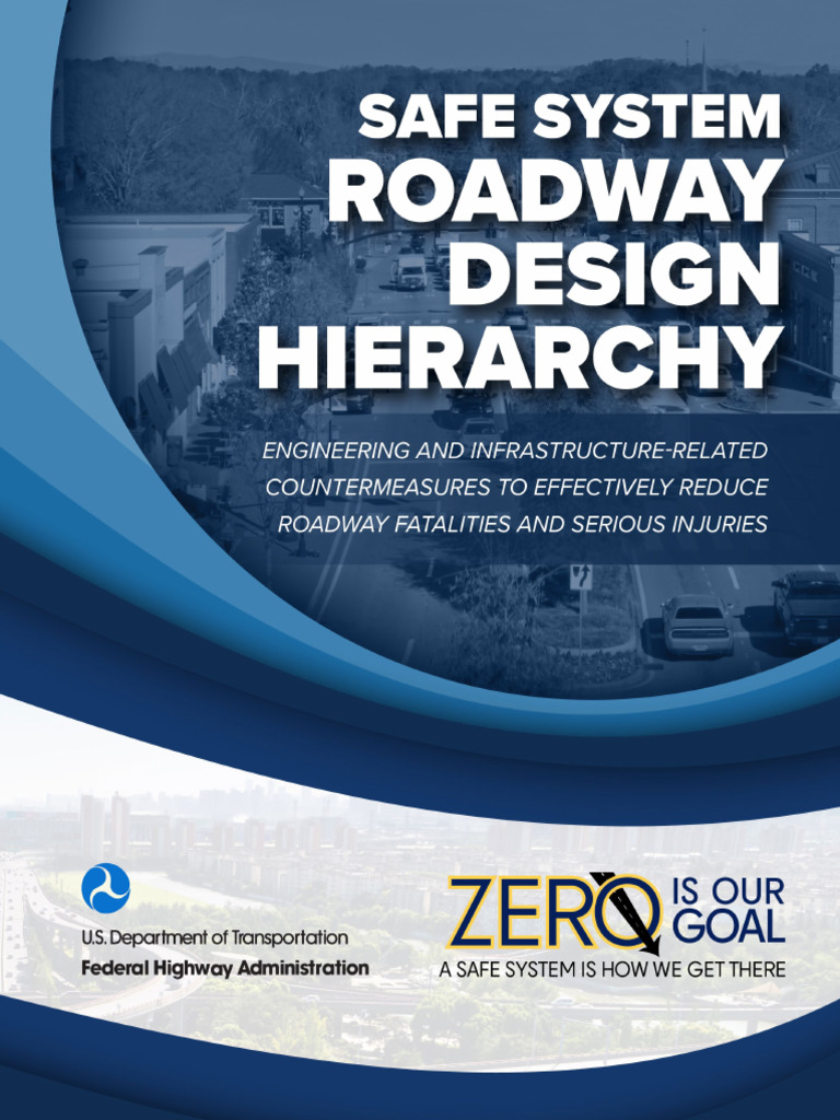 Safe System Roadway Design Hierarchy | Download Free PDF | Traffic ...