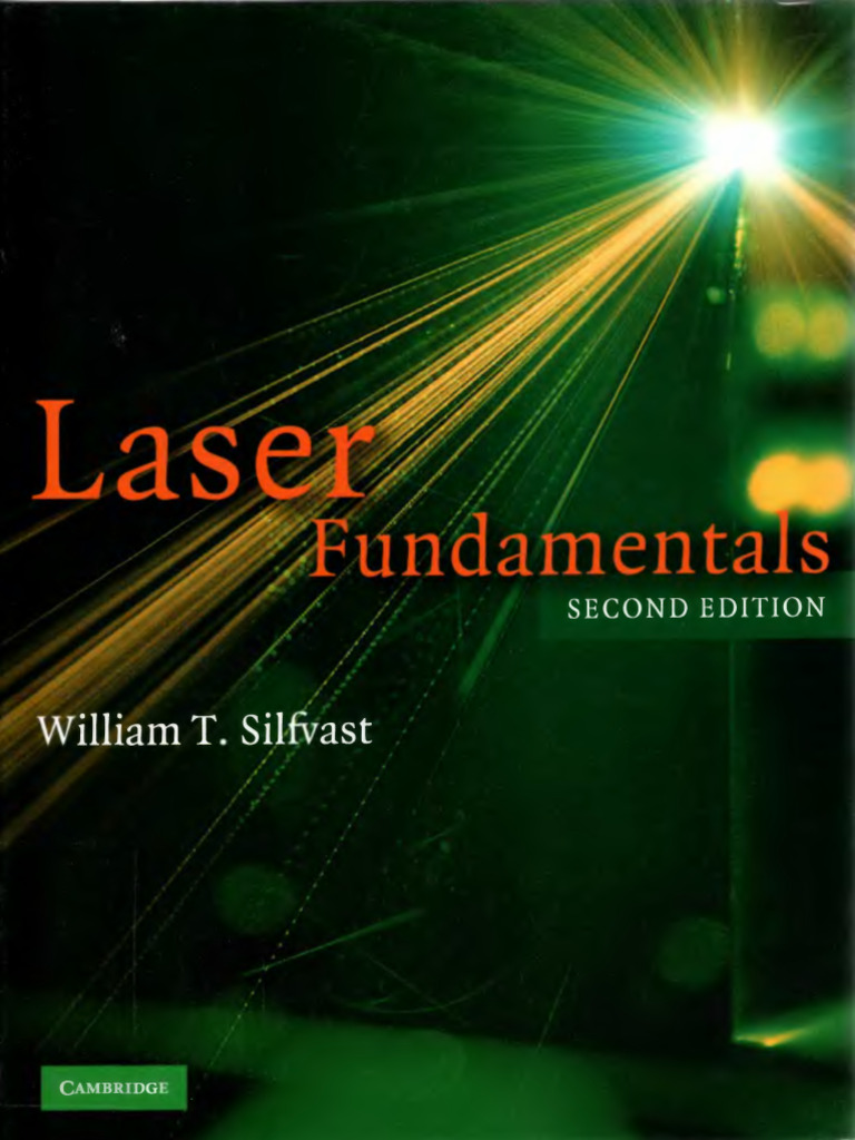William T. Silfvast - Laser Fundamentals-Cambridge University Press ...