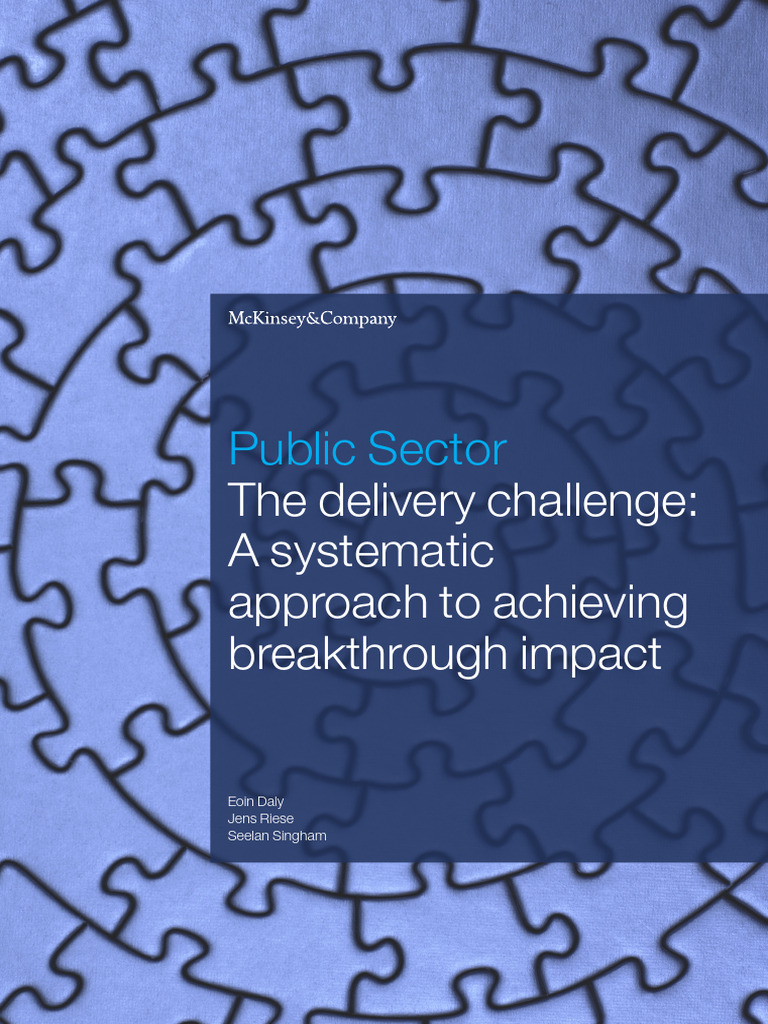 The Delivery Challenge a Systematic Approach to Achieving Breakthrough ...