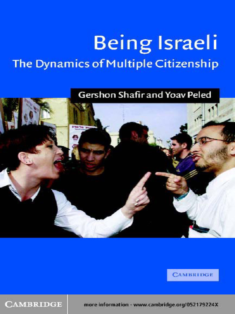 (Gershon Shafir, Yoav Peled) Being Israeli The Dy | PDF | Institution | Citizenship