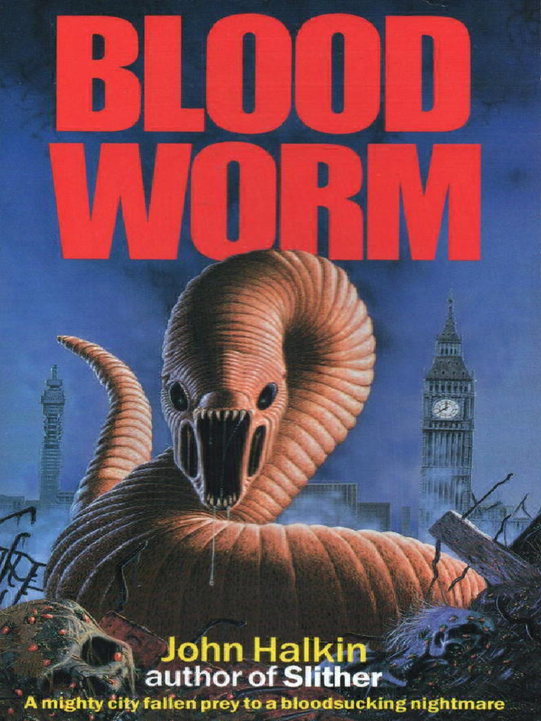 Halkin John Blood Worm 2013 Libgen - Li | PDF