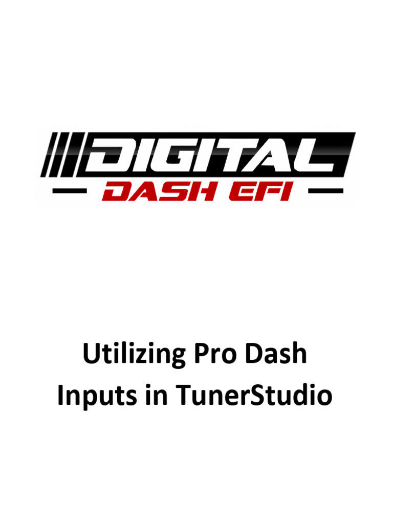Utilizing Pro Dash Inputs in TunerStudio | PDF | Analog To Digital Converter | Input/Output