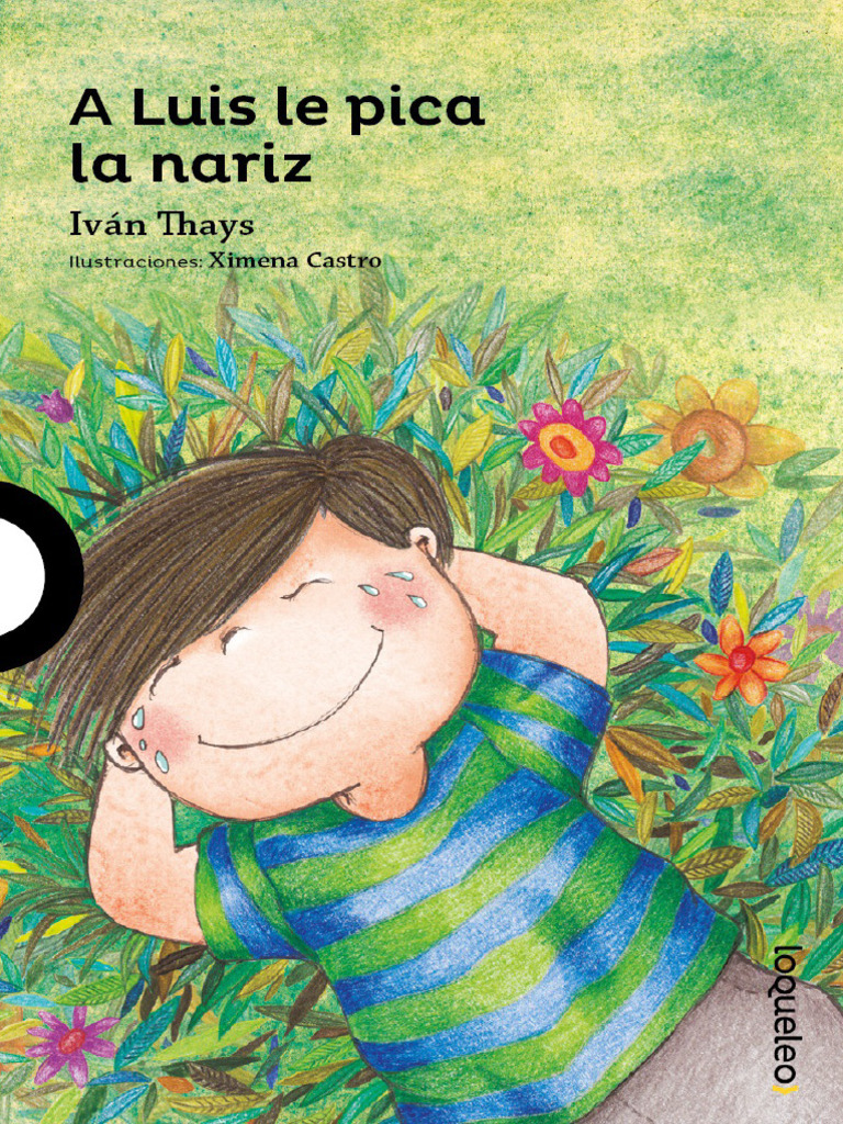A Luis Le Pica La Nariz - Iván Thays | PDF