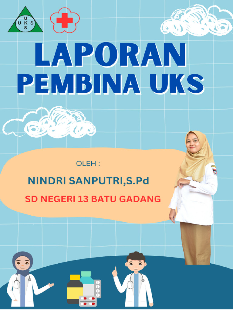 Laporan Pembinaan UKS SD 13 Batu Gadang | PDF