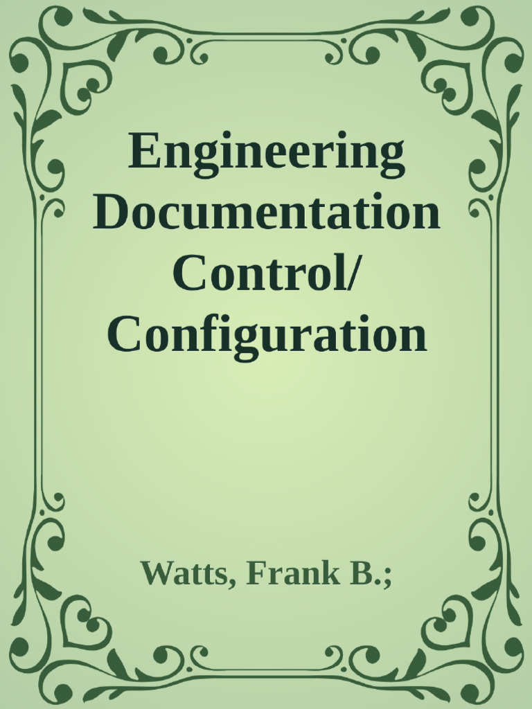 Engineering Documentation Control Configuration Management Standards Manual Policies Procedures ...