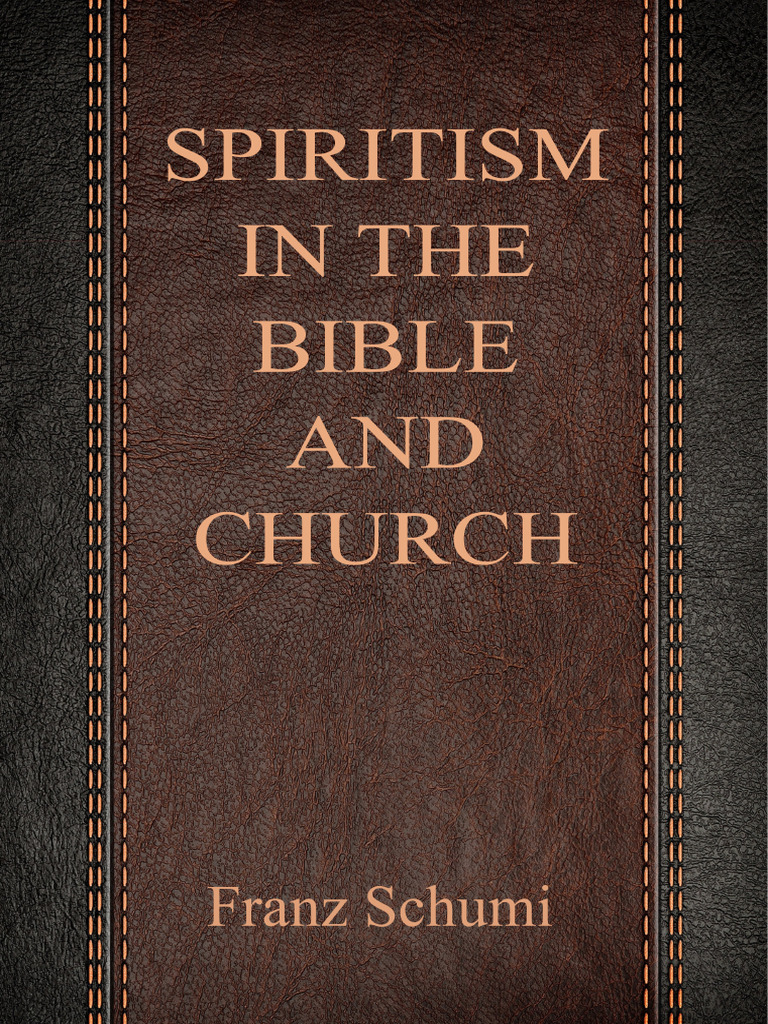 21b Spiritism in The Bible and Church Franz Schumi | PDF | Jesus ...