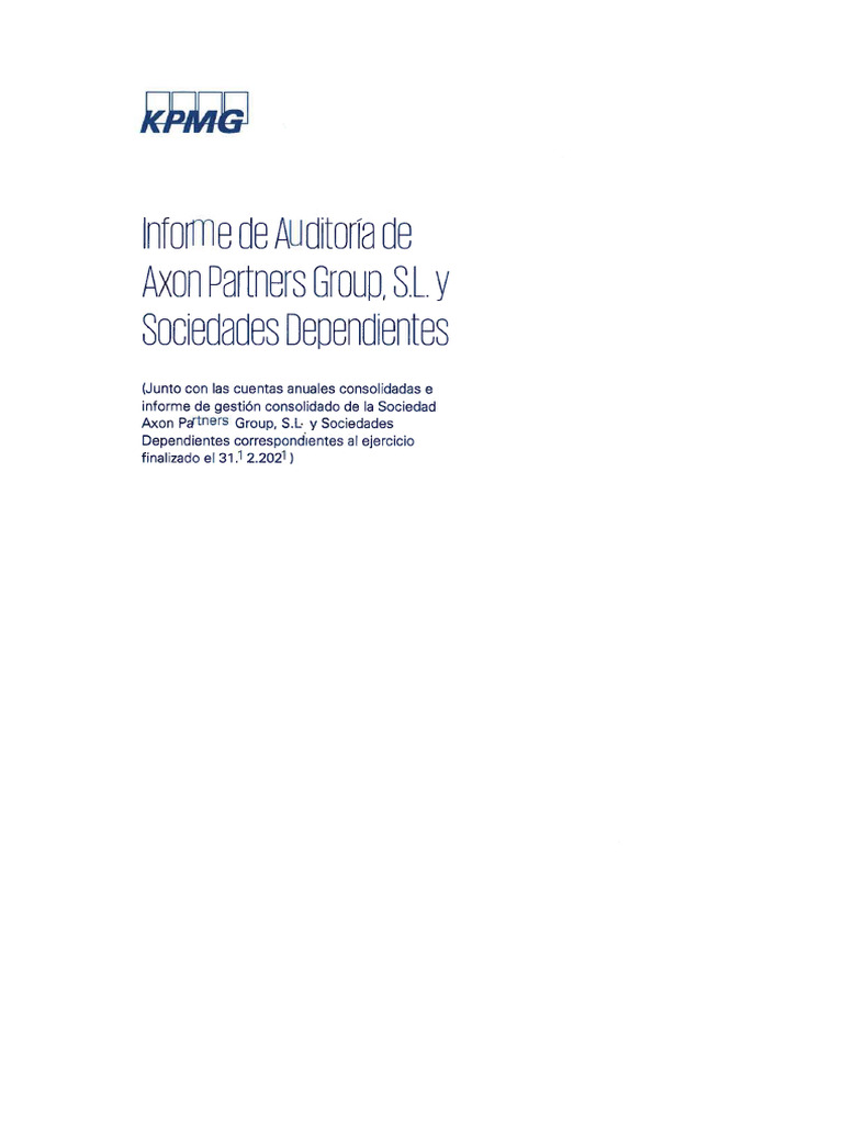 Informe de Auditoria y CCAA Consolidadas Axon Partners Group 2021 1 | PDF | Dividendo | Valor neto