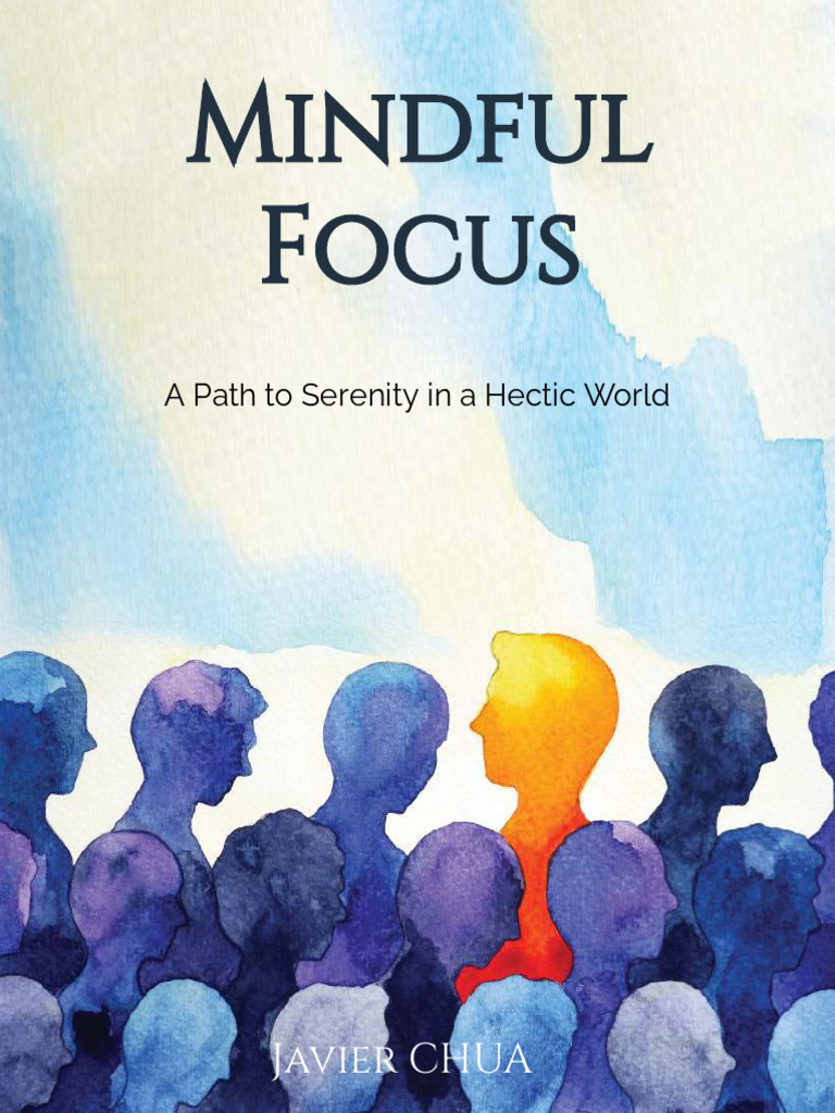 mindful_focus | PDF | Mindfulness | Meditation