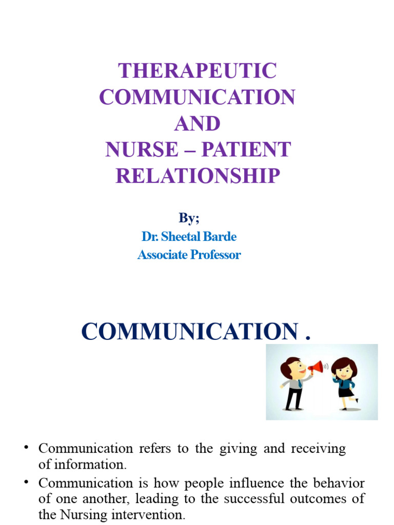 Therapeutic Communication and Nurse - Patient Relationship | PDF ...