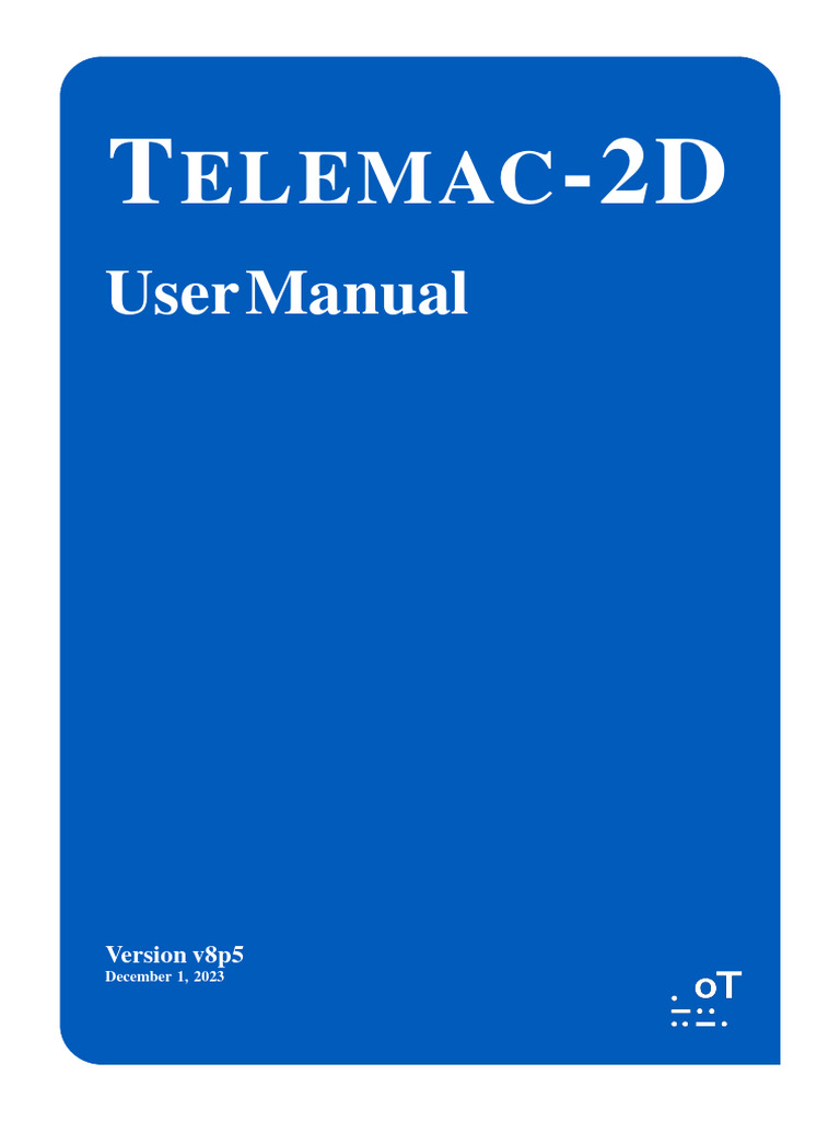 TELEMAC-2D User Manual v8p5 | PDF | Computing