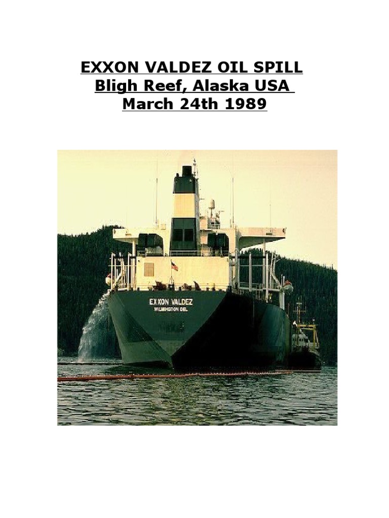 Exxon Valdez Oil Spill Bligh Reef Alaska 1989 | PDF | Oil Spill | Exxon ...
