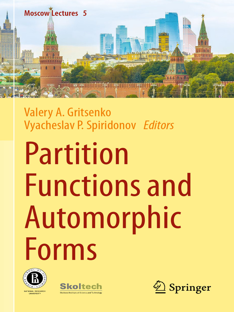 Partition Functions and Automorphic Forms: Valery A. Gritsenko Vyacheslav P. Spiridonov Editors ...