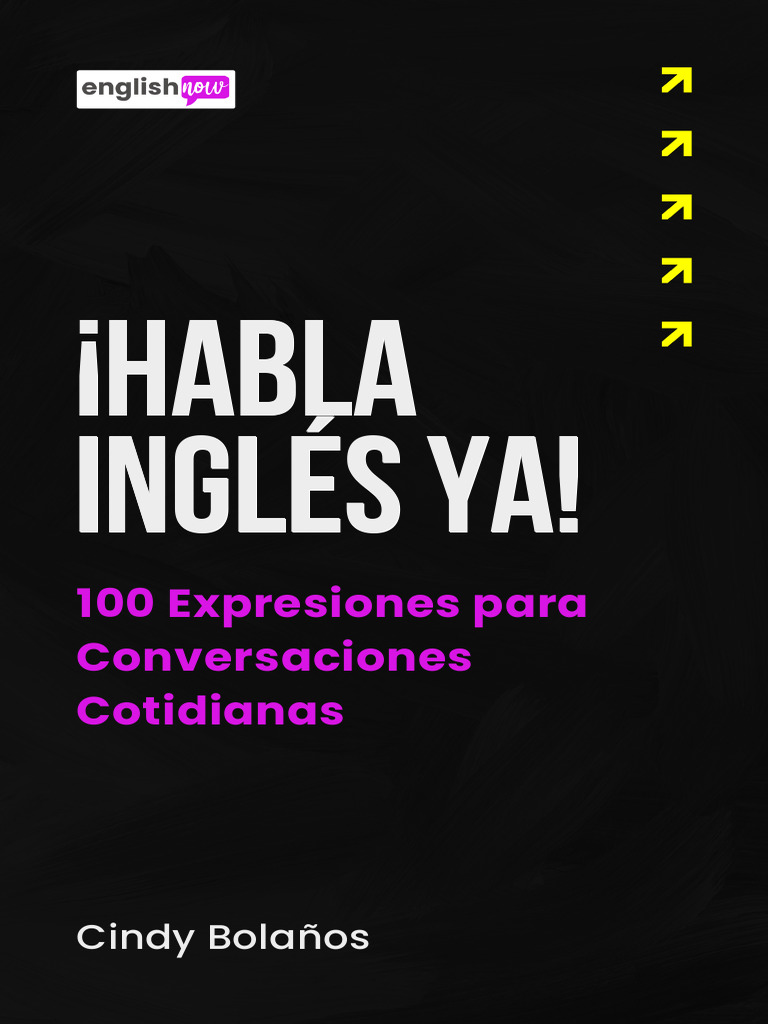 Fluidez en Inglés - 100 Expresiones para Conversaciones Cotidianas | PDF