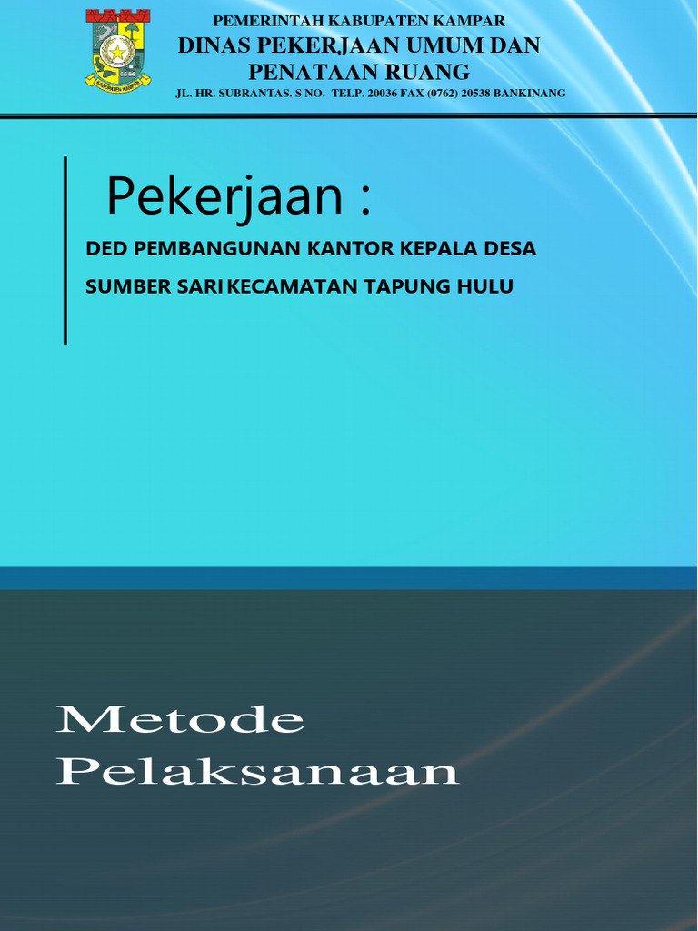 Metode Pelaksanaan DED Kantor Desa Sumber Sari | PDF | Griya & Taman ...