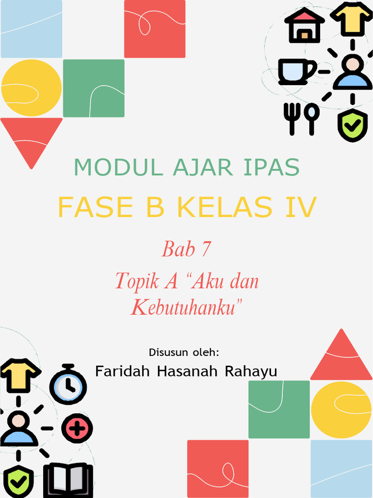 Modul Ajar Ilmu Pengetahuan Alam dan Sosial (IPAS) - Modul Ajar IPAS Topik A _Aku dan ...