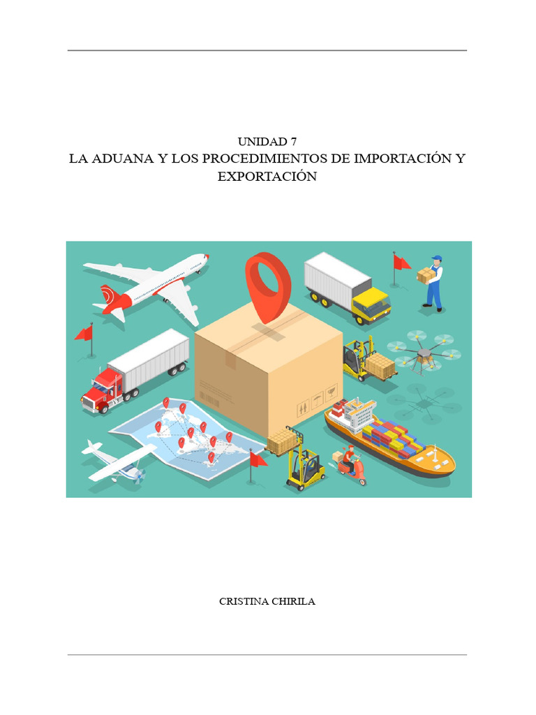 La Aduana Y Los Procedimientos de Importación Y Exportación: Unidad 7 | PDF | Negocios ...
