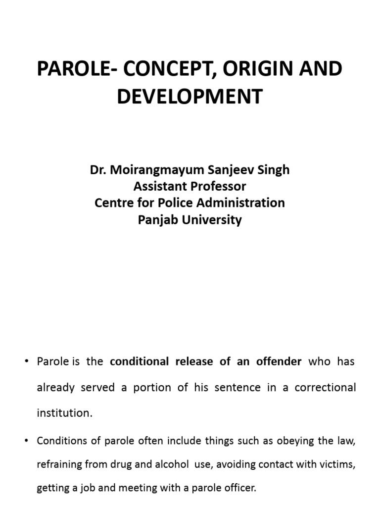 Parole - Concept - Origin and Development | PDF | Parole | Prison