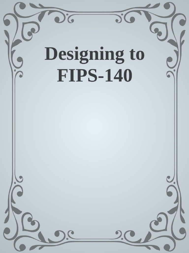 OceanofPDF - Com Designing To FIPS-140 A Guide For Engineers - David ...