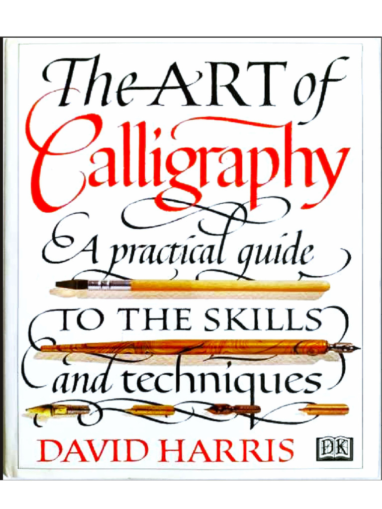 David Harris The Art of Calligraphy | PDF | Calligraphy | Letter Case