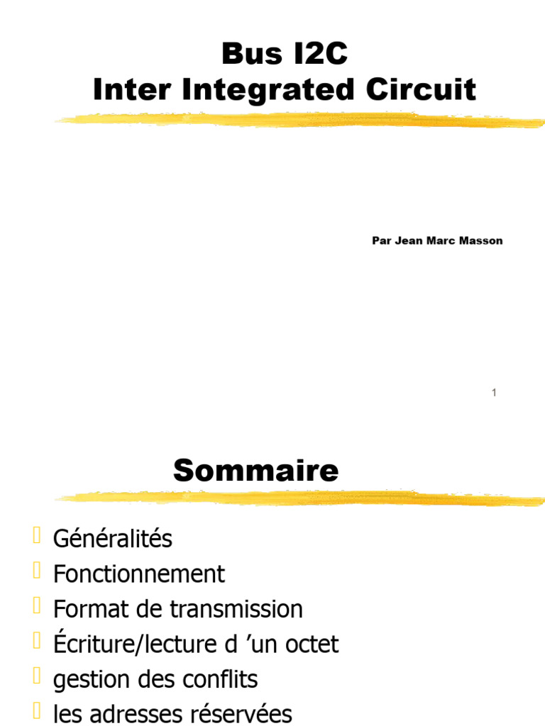 Bus I2C Inter Integrated Circuit: Par Jean Marc Masson | PDF | Ingénierie informatique | Âge de ...
