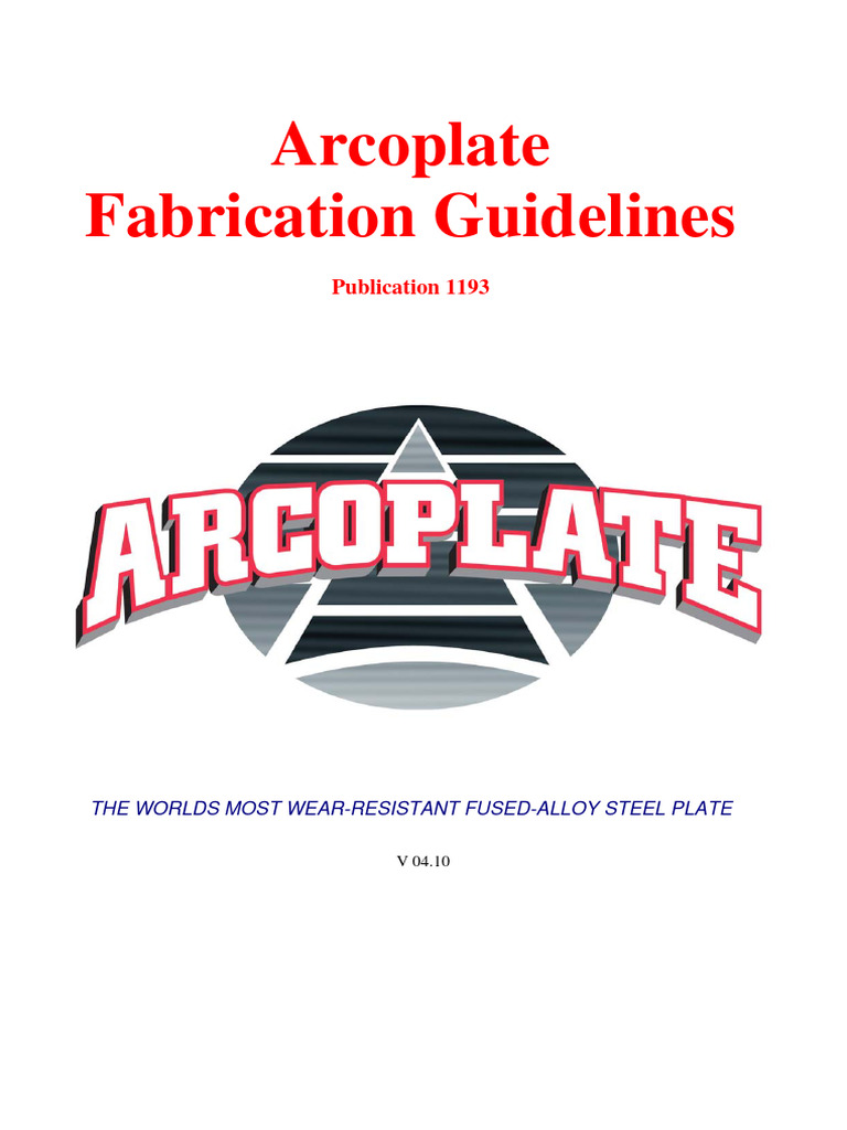 Arcoplate Fabrication Guide | PDF | Welding | Construction