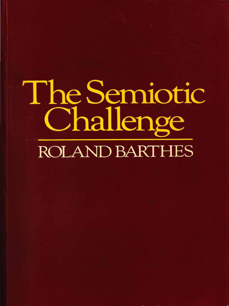 The Semiotic Challenge (Roland Barthes) (Z-Library) | PDF | Rhetoric ...