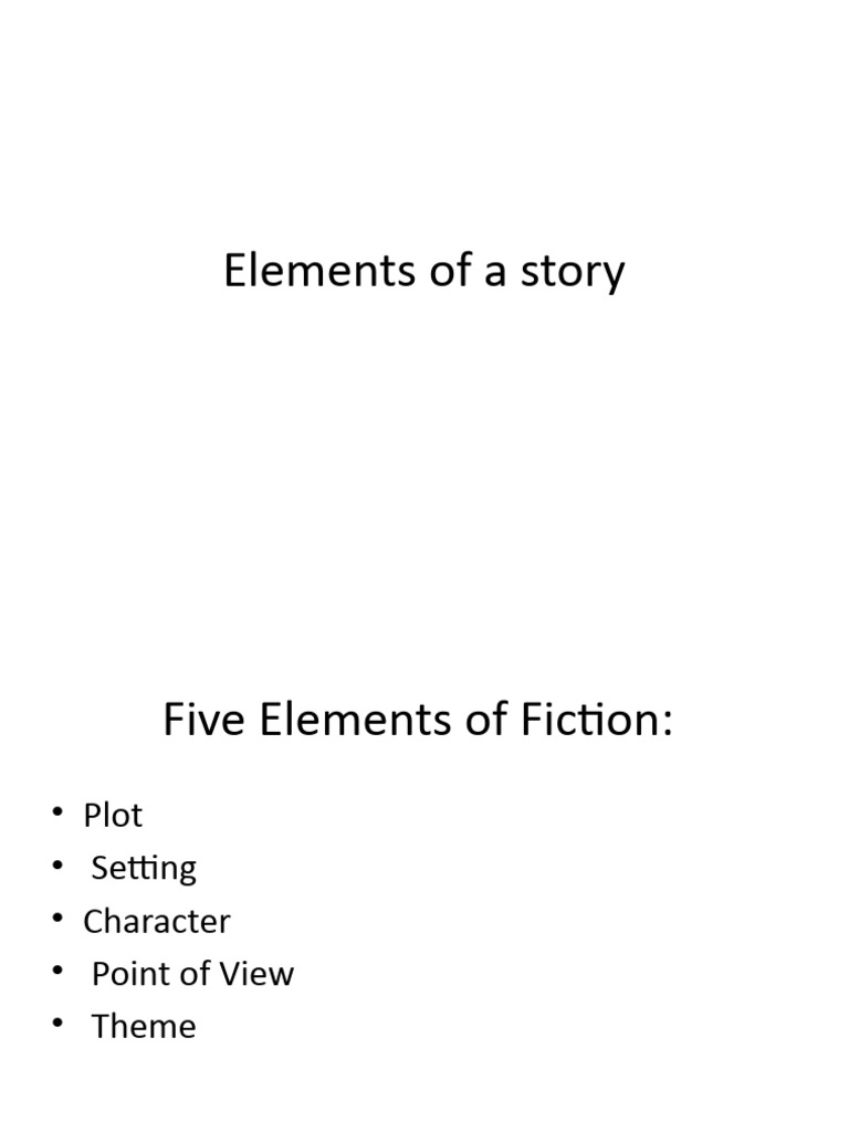 Elements of A Story | Download Free PDF | Plot (Narrative) | Narration