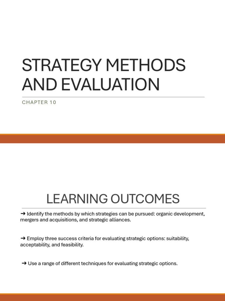 Chapter 10 Strategy Methods and Evaluation | PDF | Mergers And Acquisitions | Strategic Management