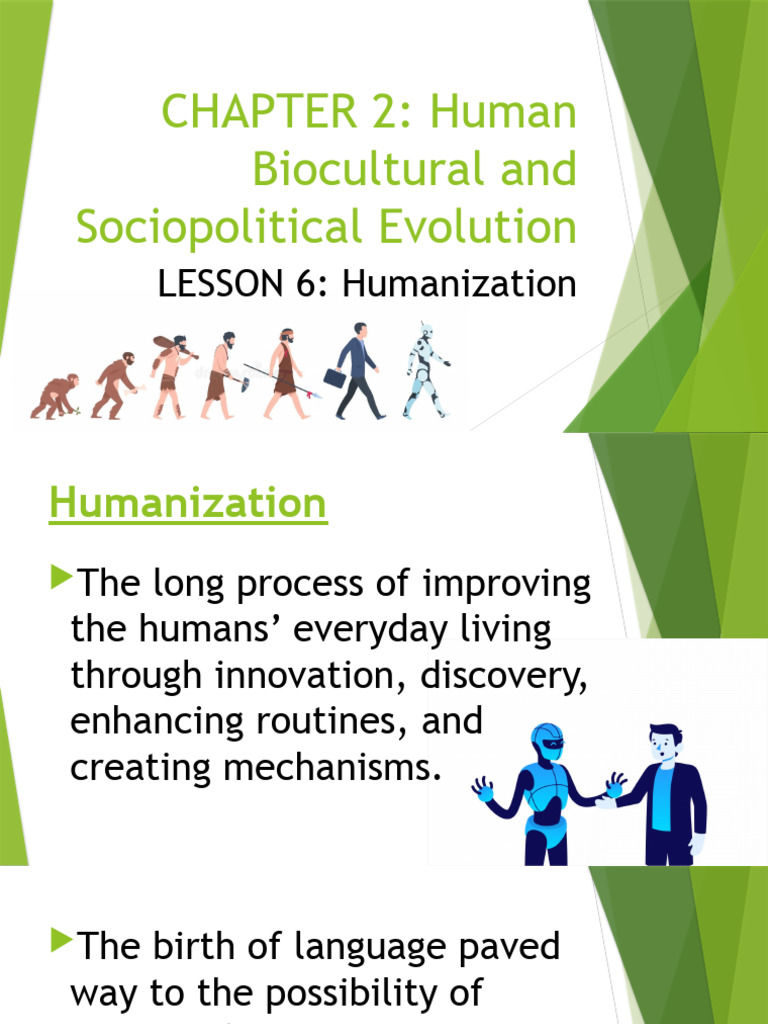 CHAPTER 2-L6-Humanization | PDF | Paleolithic | Bronze Age
