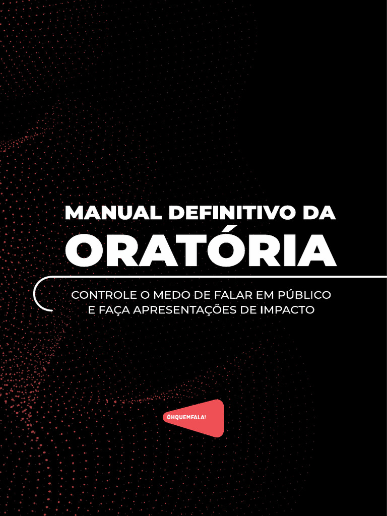 Ebook - Manual Definitivo Da Oratória | PDF