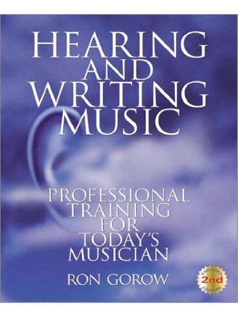 Ron Gorow Hearing and Writing Music | PDF