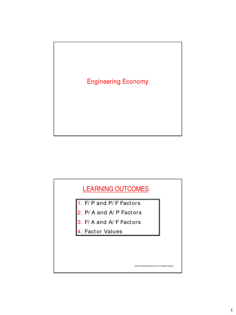Engineering Economy: F/P and P/F Factors P/A and A/P Factors F/A and A ...