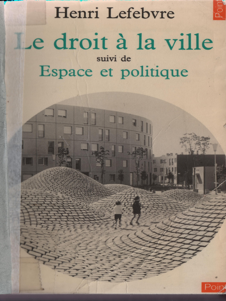 Le Droit À La Ville - Henri Lefebvre - Éditions Anthropos, 1968, 1972 ...