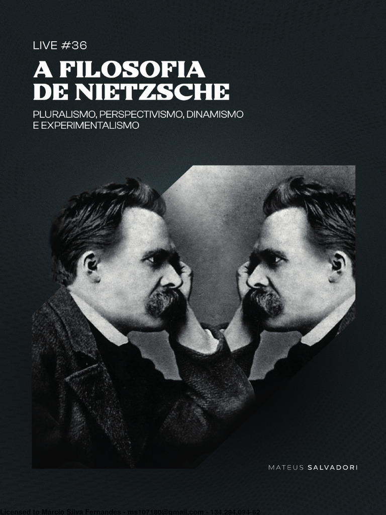 #36 A Filosofia de Nietzsche - Pluralismo, Perspectivismo, Dinamismo e Experimentalismo | PDF ...