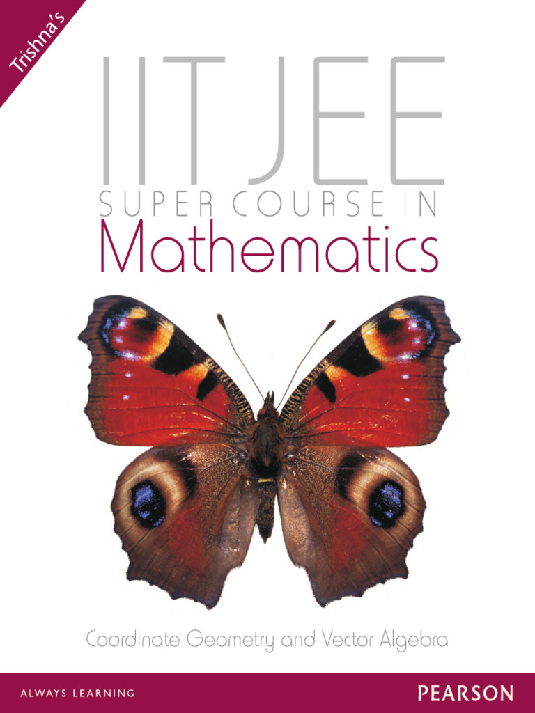 IIT-JEE Super Course in Mathematics - Vol 4 Coordinate Geometry and ...