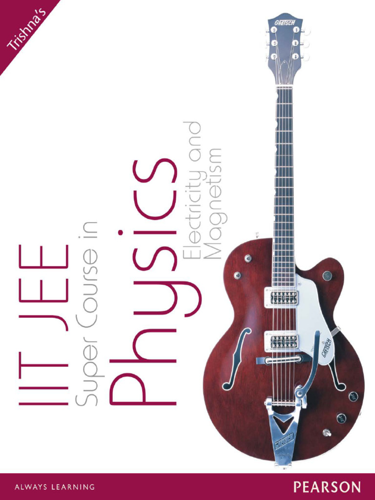 IIT-JEE Super Course in Physics - Vol 4 Electricity and Magnetism ...