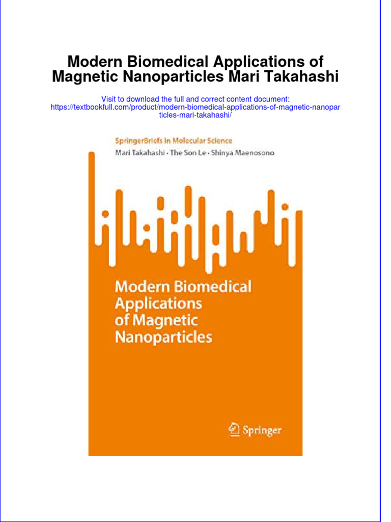 Full Chapter Modern Biomedical Applications Of Magnetic Nanoparticles