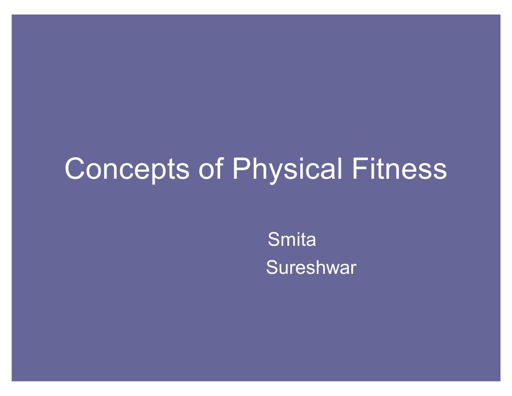 Concepts of Physical Fitness | PDF | Physical Fitness | Physical Exercise