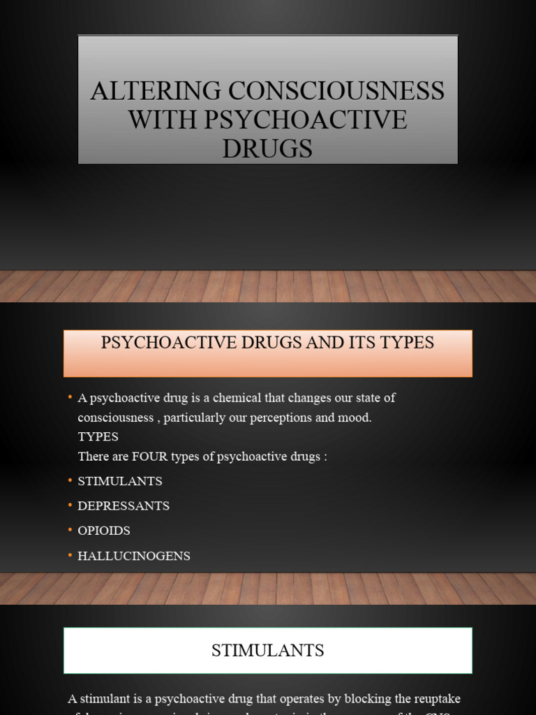 Altering Consciousness With Psychoactive Drugs | PDF | Stimulant ...