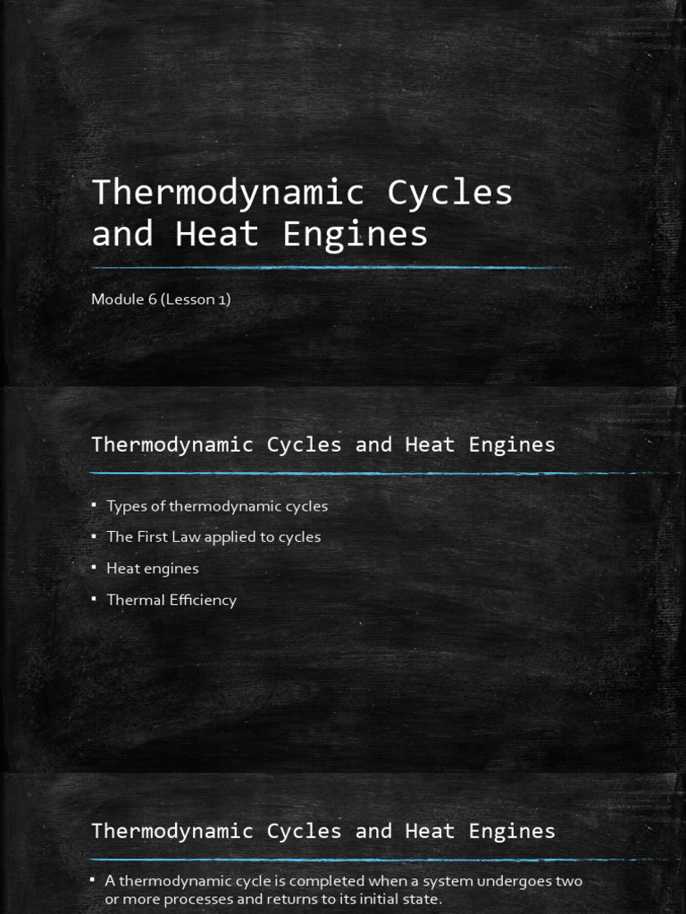Module 6 Lesson 1 (Thermodynamic Cycles, Heat Engines and Thermal ...