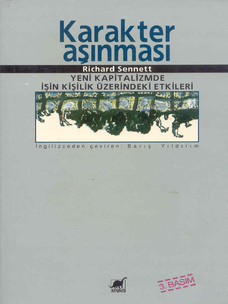 Richard Sennett Karakter Asinmasi Yeni Kapitalizmde Isin Kisilik ...