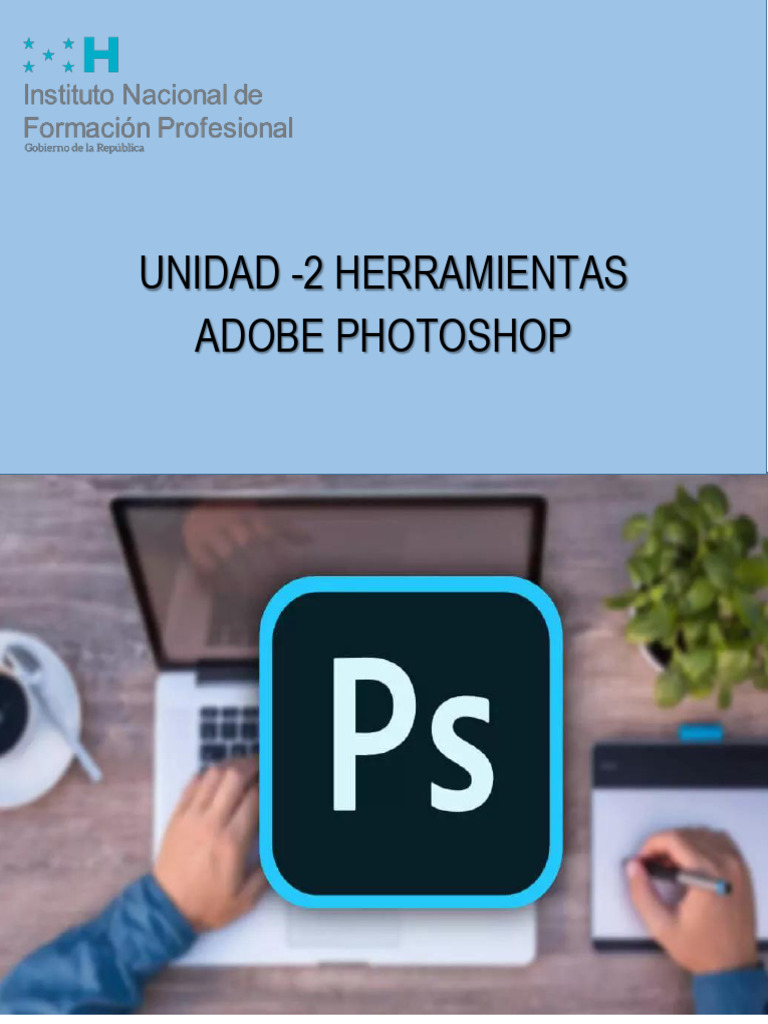 Unidad 2 - Herramientas Adobe Photoshop | Descargar gratis PDF | Adobe Photoshop | Pinturas