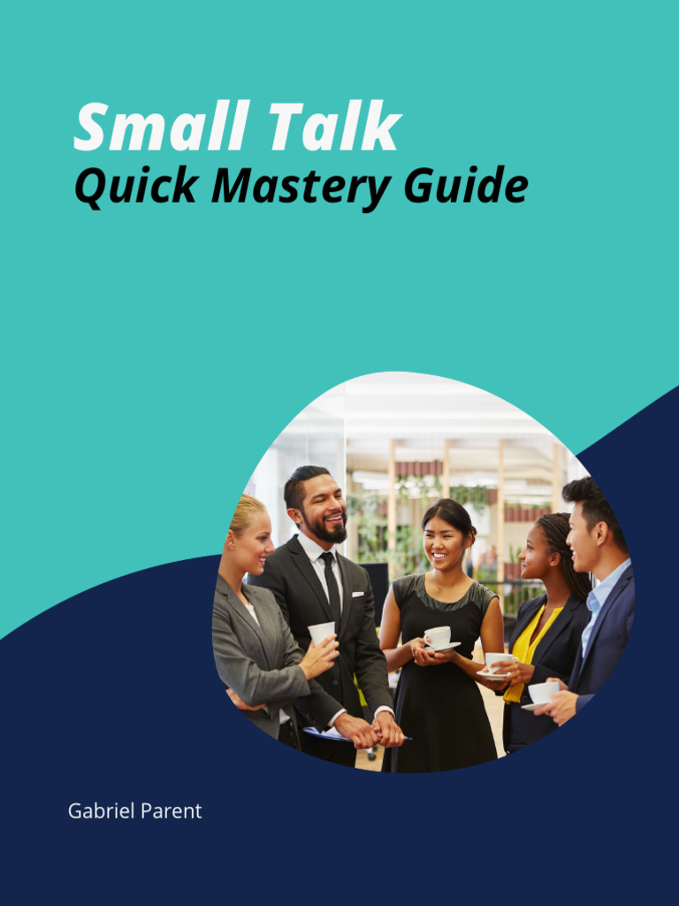 Mini-Guide Small Talk-Gabriel | PDF | Communication | Human Communication
