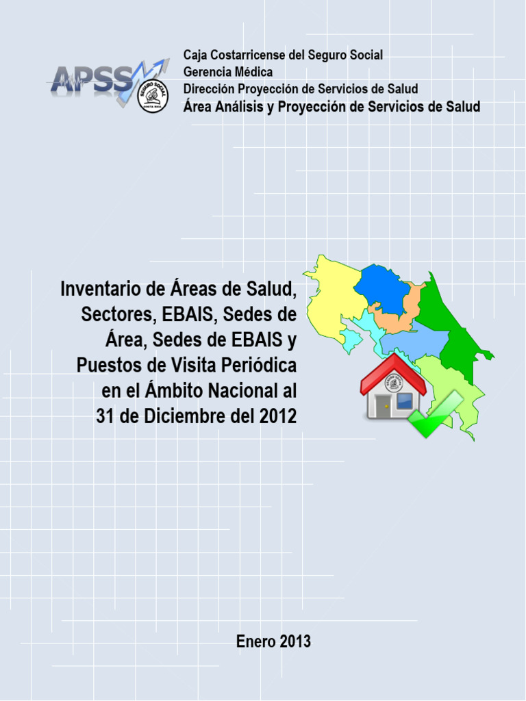 Inventario de Areas de salud, sectores, EBAIS, sedes de área y otros ...