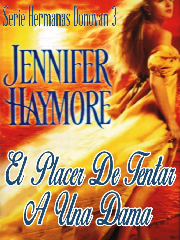 Jennifer Haymore - Serie Hermanas Donovan 03 - El Placer de Tentar A ...